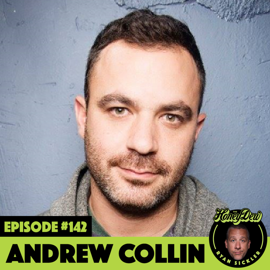 Andrew Collin – HoneyPump – The HoneyDew Podcast with Ryan Sickler